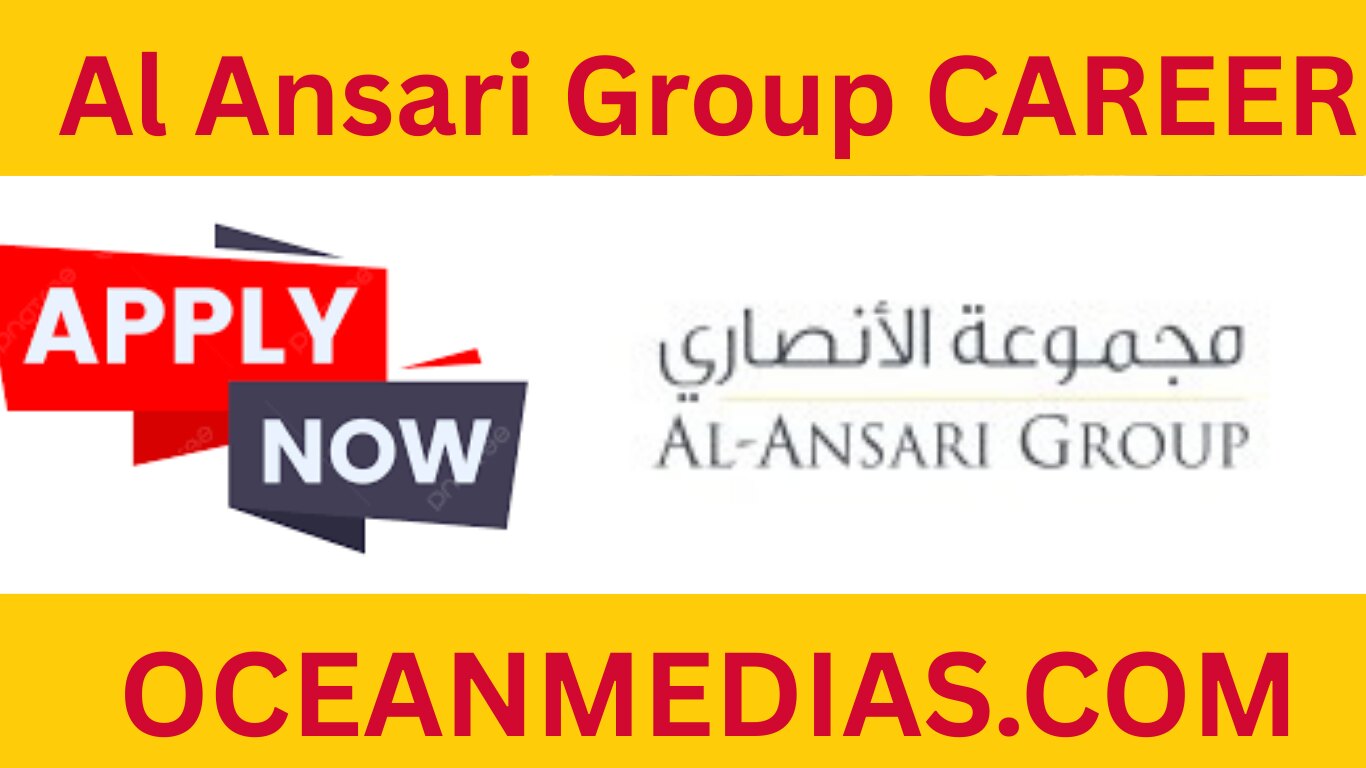 Al Ansari Group CAREER: APPLY NOW FOR THE LATEST VACANCIES ...