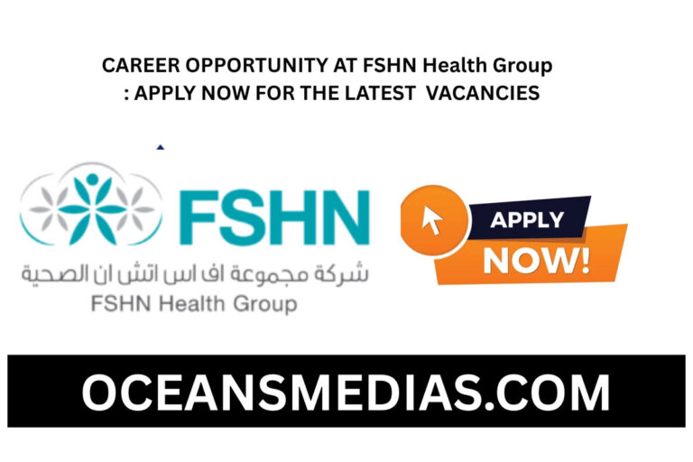 FSHN Health Group CAREER: APPLY NOW FOR THE LATEST VACANCIES ...