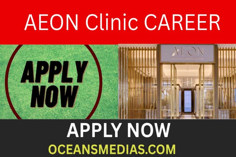 AEON Clinic CAREER: APPLY NOW FOR THE LATEST VACANCIES - OCEANMEDIAS.COM