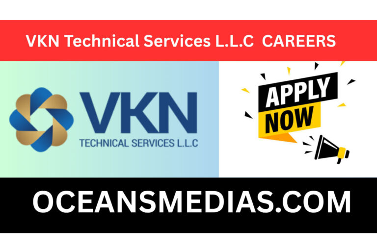 VKN Technical Services L.L.C CAREER: APPLY NOW FOR THE LATEST VACANCIES ...